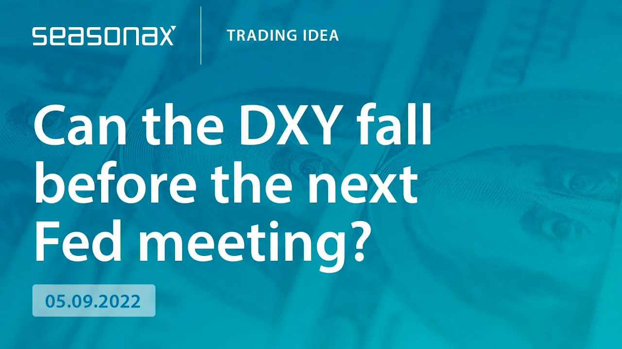 Can the DXY fall before the next Fed meeting? - seasonax