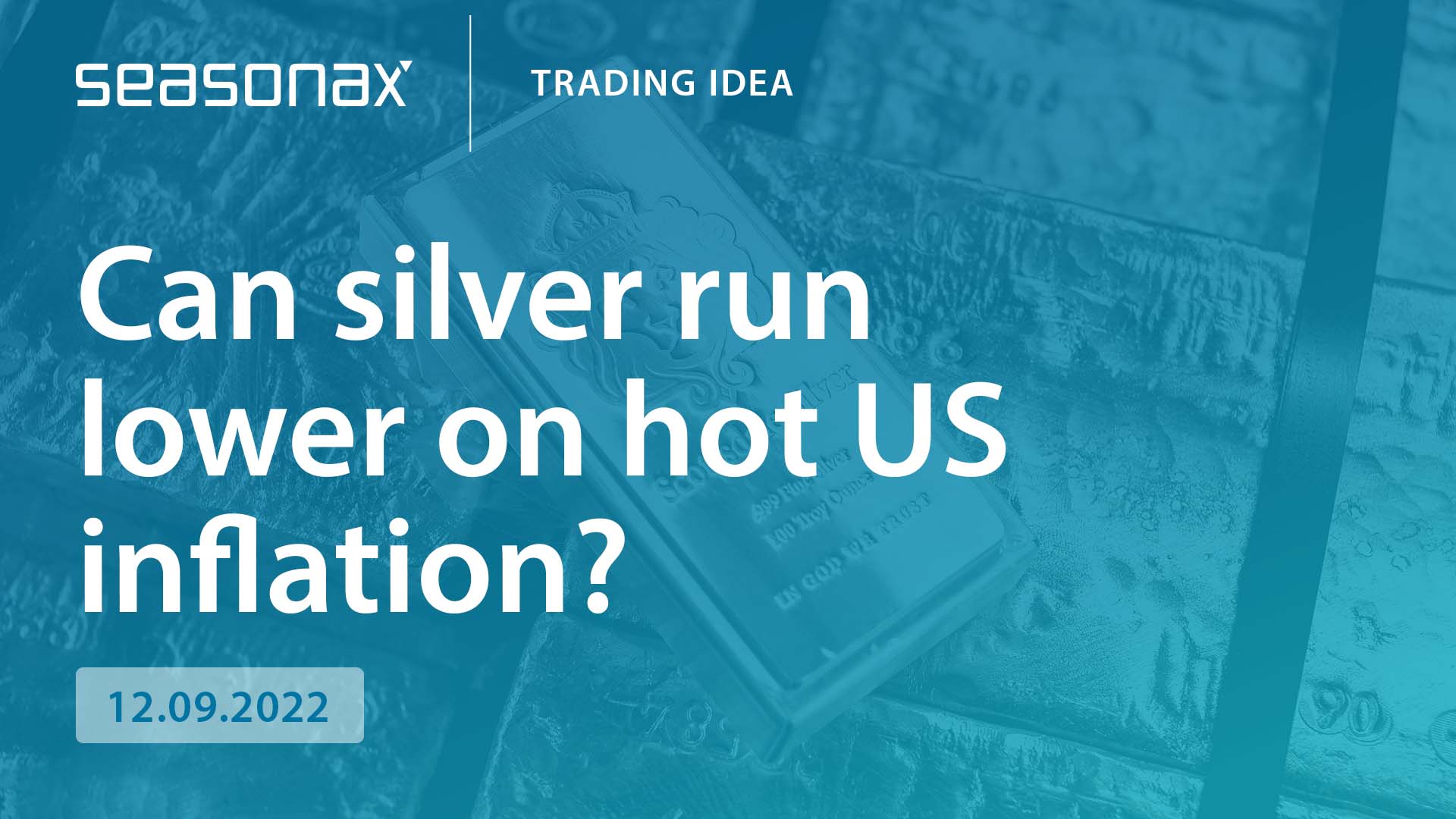 Can silver run lower on hot US inflation? - seasonax