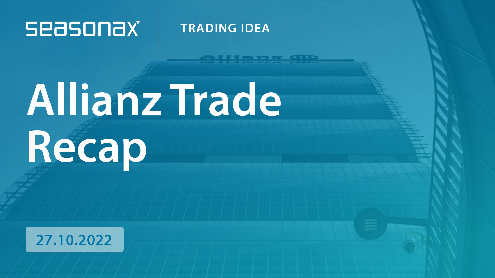 Allianz Trade Recap - seasonax