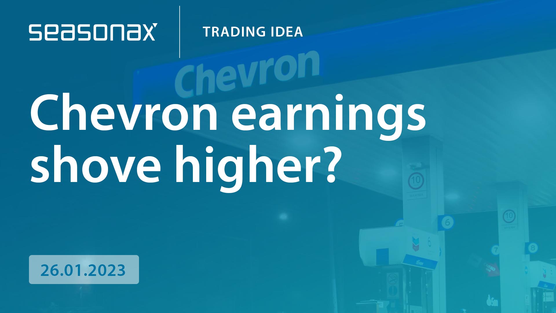 Chevron earnings shove higher? - seasonax