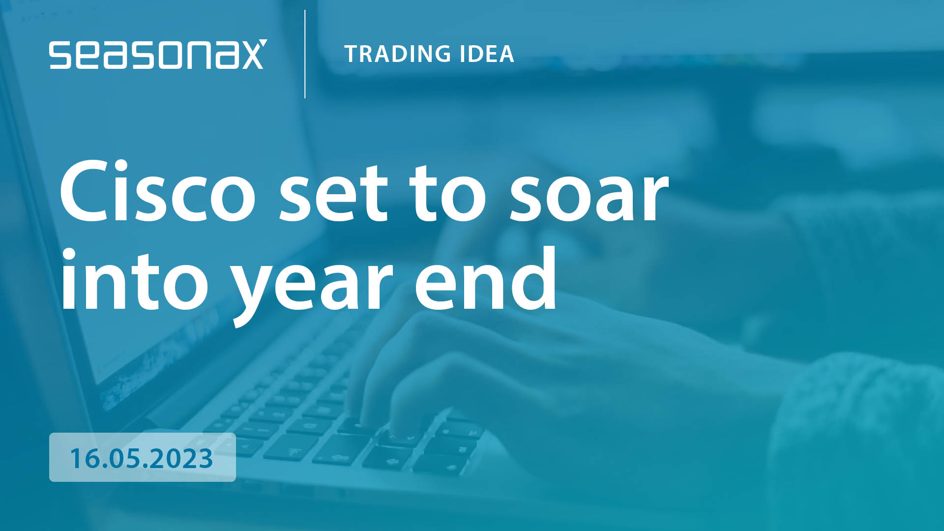 Cisco set to soar into year end - seasonax