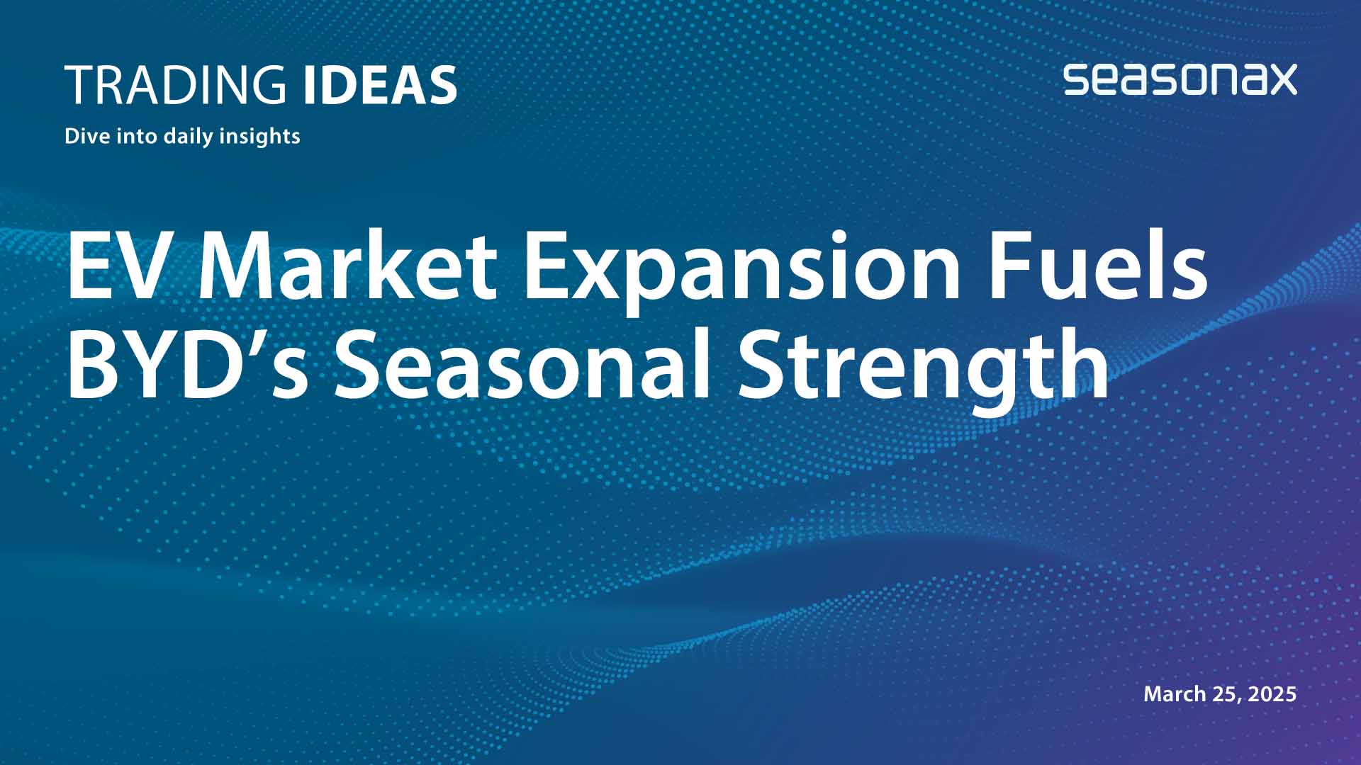 BYD’s Seasonal Strength: A Potential Rally Ahead? - seasonax